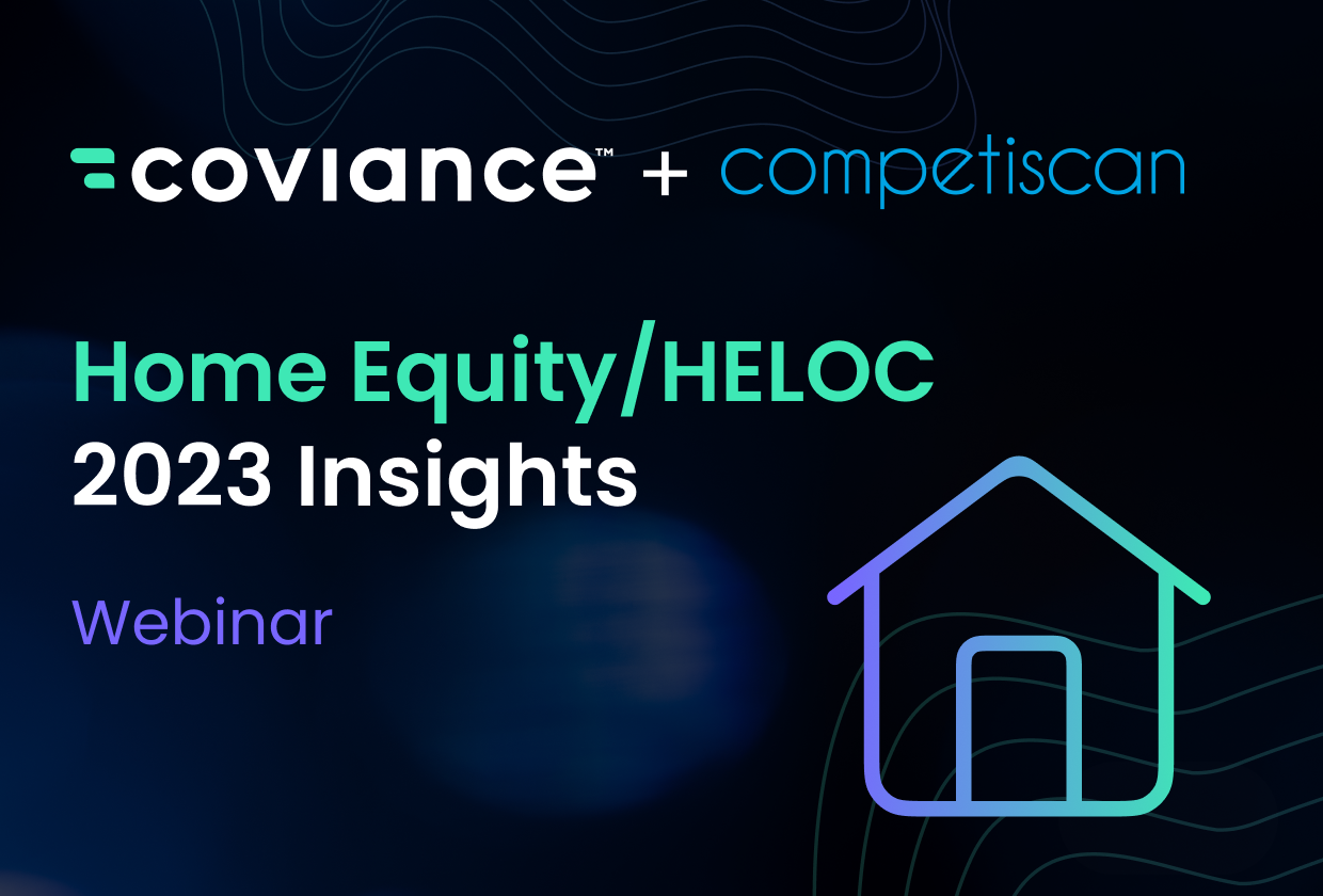 Home Equity and HELOC 2023 Insights Webinar | Coviance