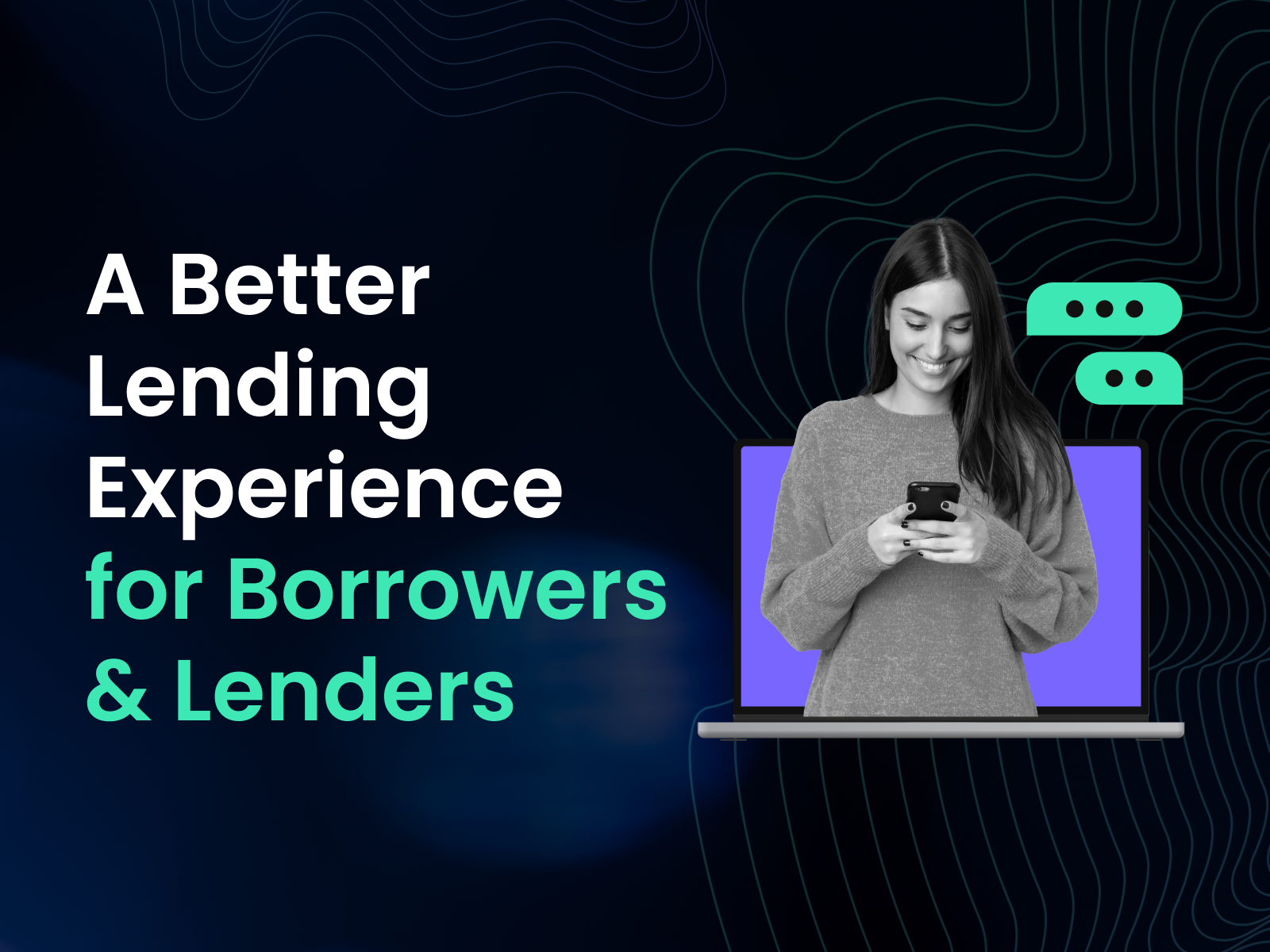 A Better Lending Experience for Borrowers & Lenders | Coviance