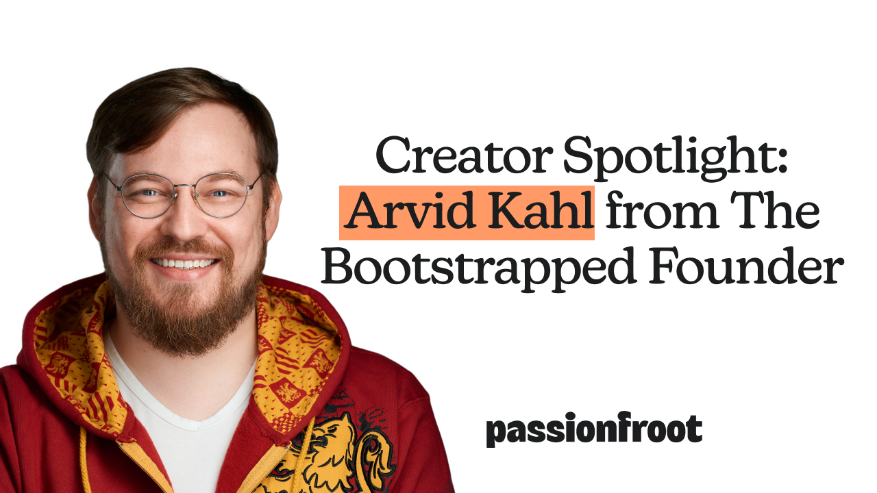 Arvid Kahl: 4-figures a week with sponsorships | Passionfroot Blog