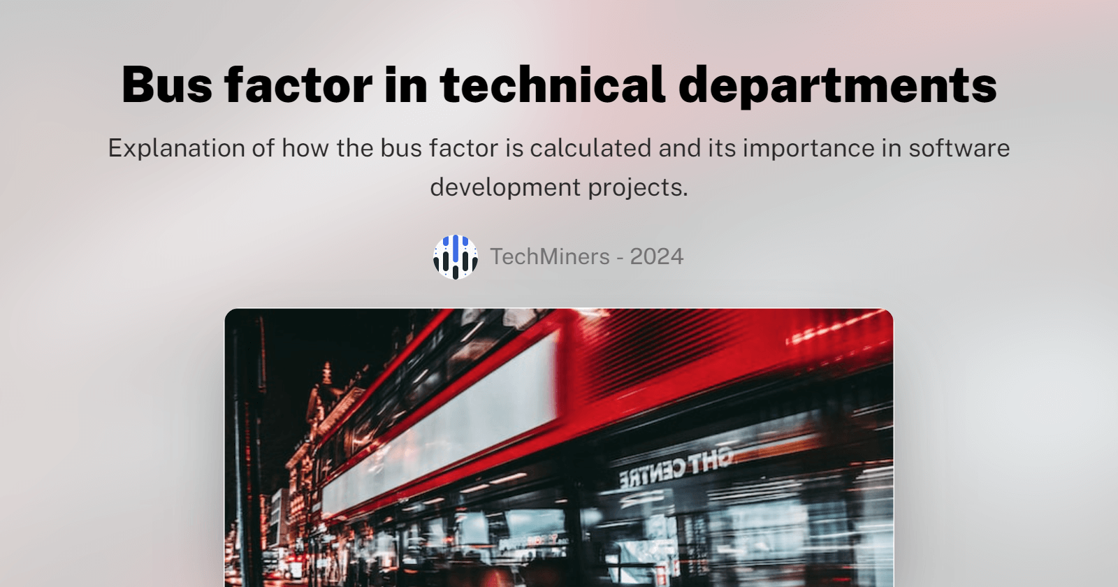 Bus factor in technical departments