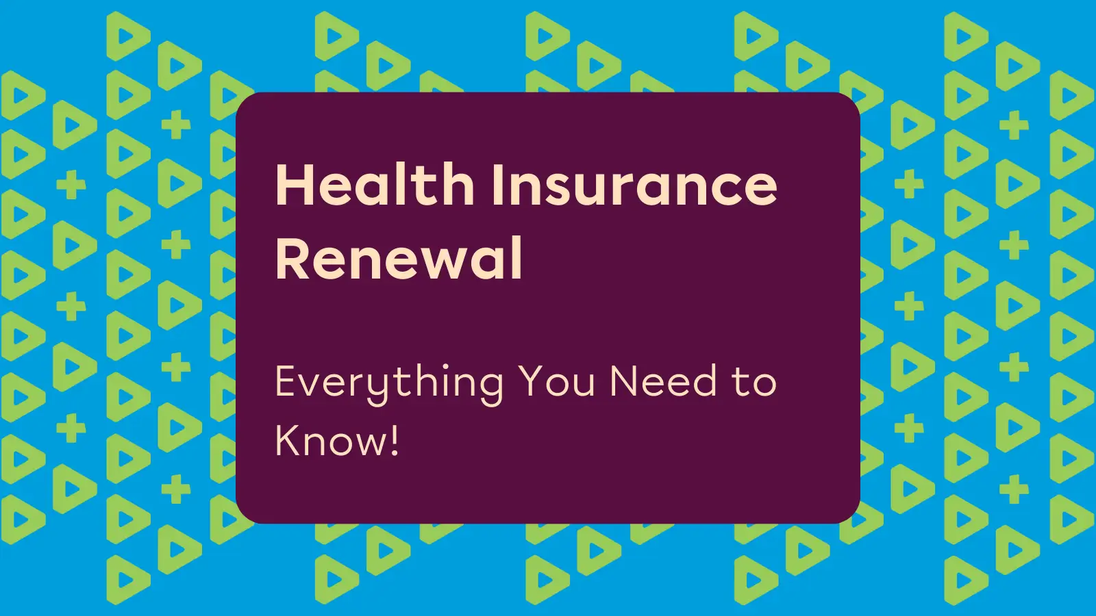 Health Insurance Renewal Online - Plum