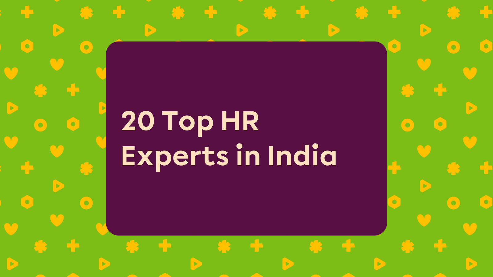 20 Top HR experts in India