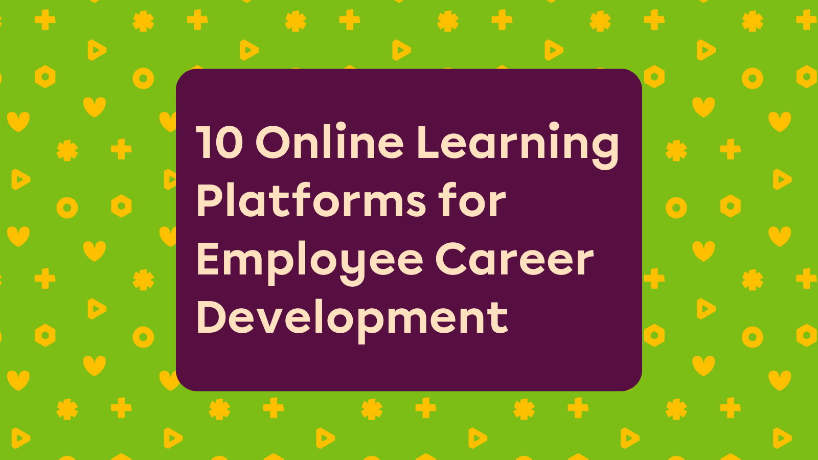 10 Online Learning Platforms for Career Development | Plum