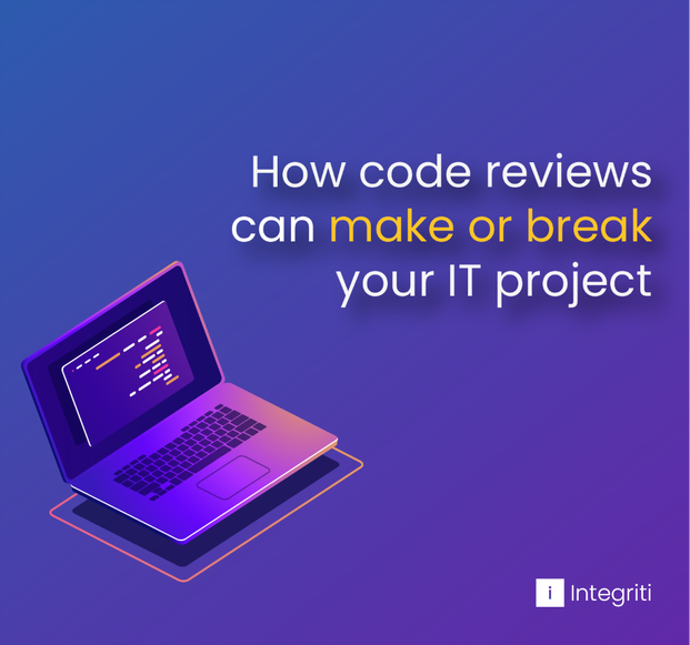 How Code Reviews Can Make Or Break Your IT project?