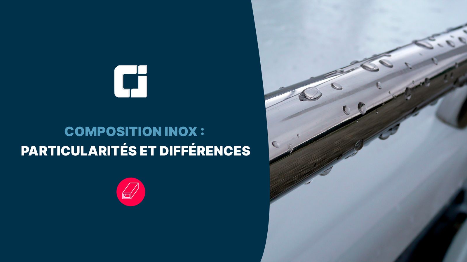 Composition inox : particularités et différences