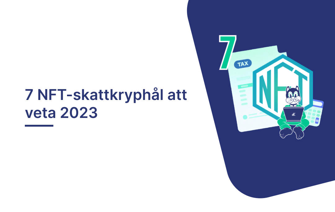 7 NFT-skattekryphål som du bör känna till 2023