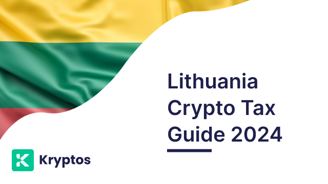 Lithuania Crypto Tax Guide 2024