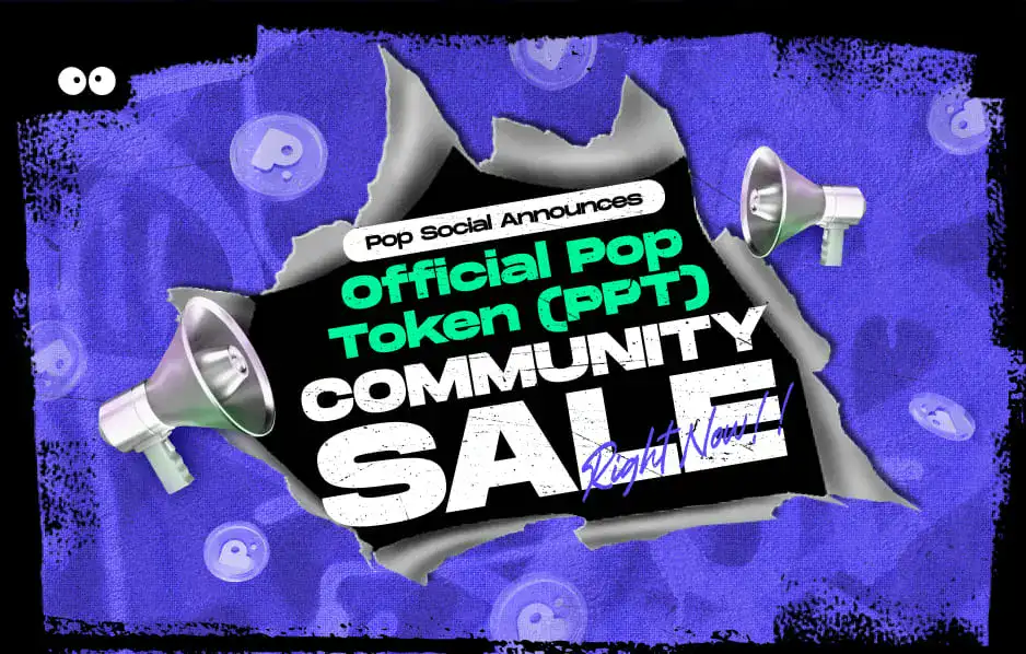Pop Social Announces Official Pop Token (PPT) Community Sale