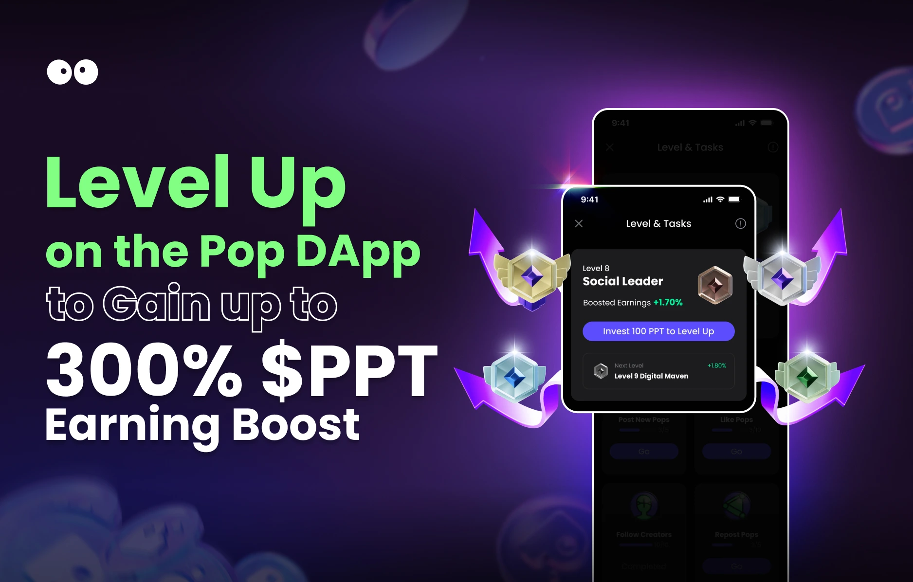 Level Up on the Pop DApp to Gain up to 300% $PPT Earning Boost