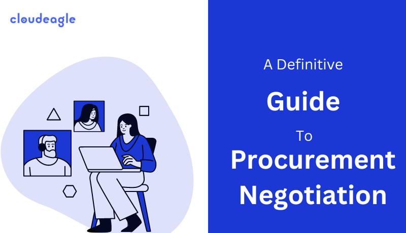 The Definitive Guide to SaaS Procurement Negotiation | CloudEagle