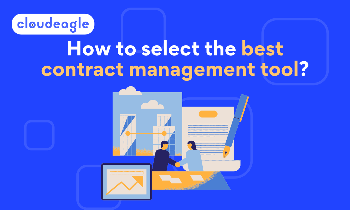 How To Select The Best SaaS Contract Management System | CloudEagle