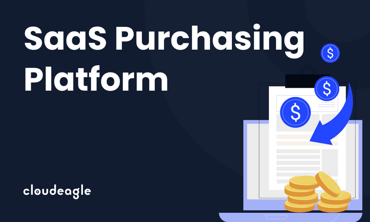 SaaS Purchasing Platform: The Imminent Shift Your Business Needs ...