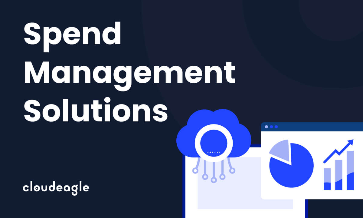10 Best Spend Management Solutions To Optimize Spend | CloudEagle