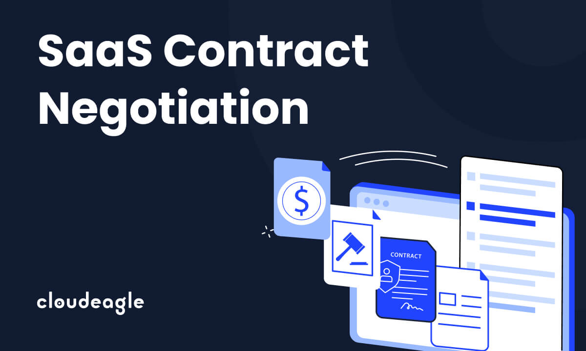 An Expert Guide on SaaS Contract Negotiations | CloudEagle