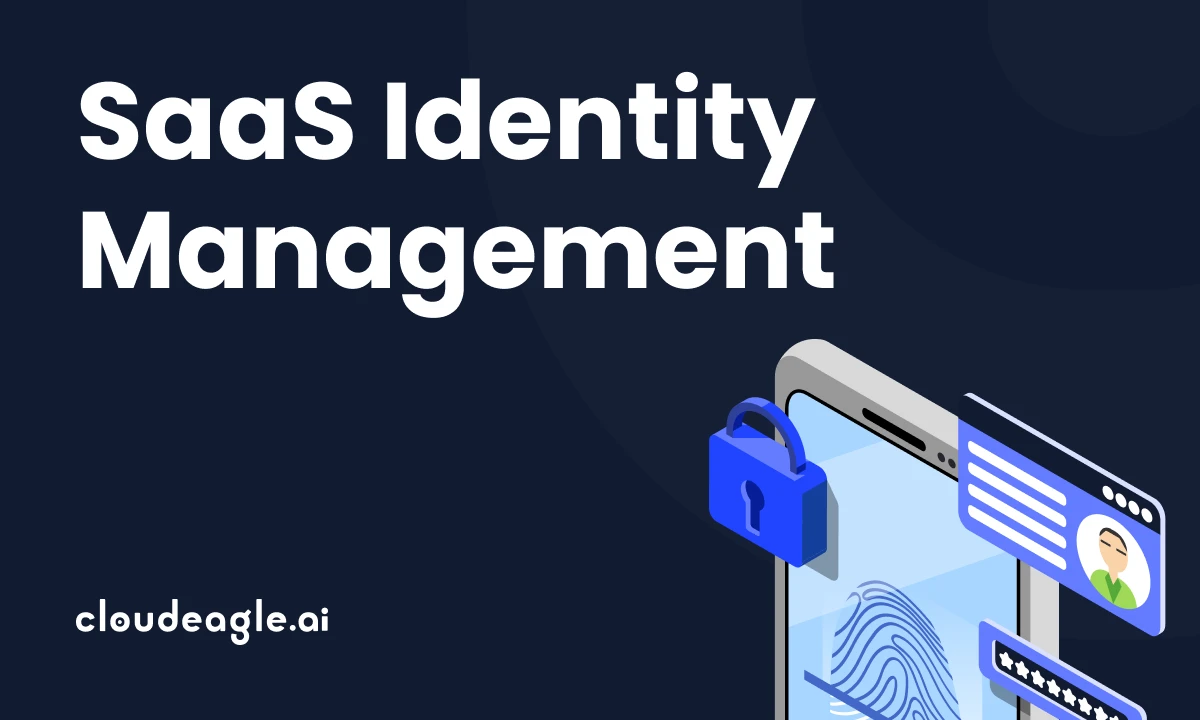 SaaS Identity Management: A Quick Guide for IT Leaders and Security ...