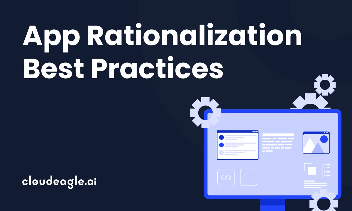 Application Rationalization Best Practices To Follow in 2024 | CloudEagle