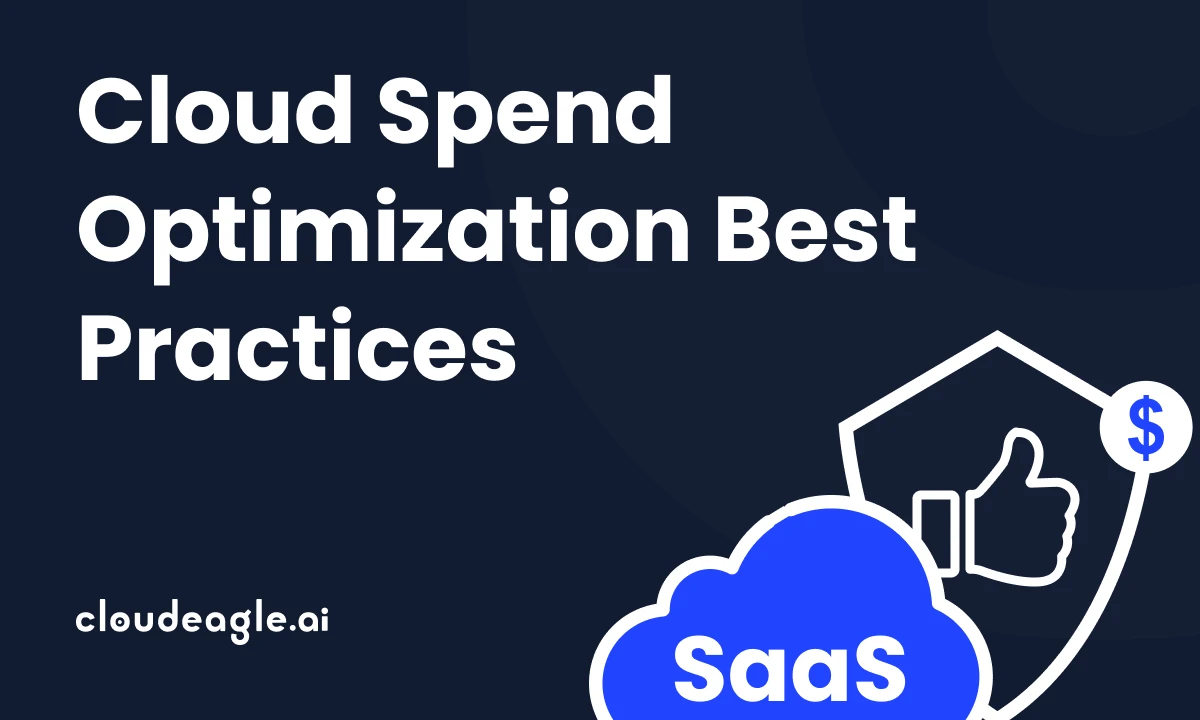 Effective Cloud Spend Optimization - How to Tame Your Cloud Costs | CloudEagle