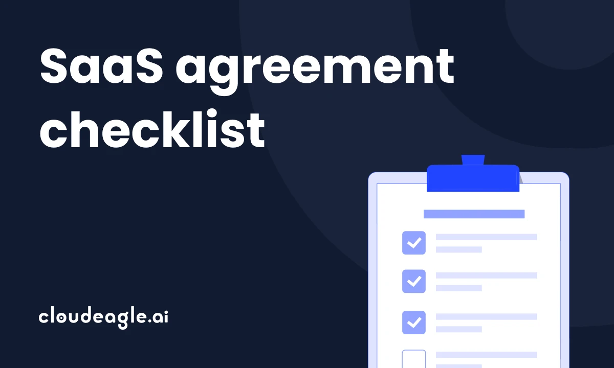SaaS Agreement Checklist | CloudEagle