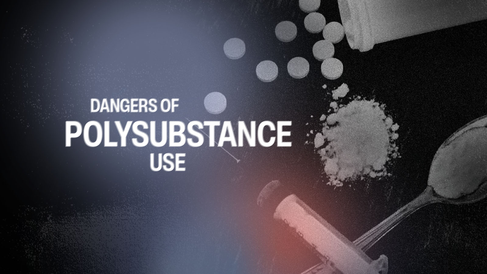 What is Polysubstance Abuse? | The Risks of Polysubstance Use Disorder