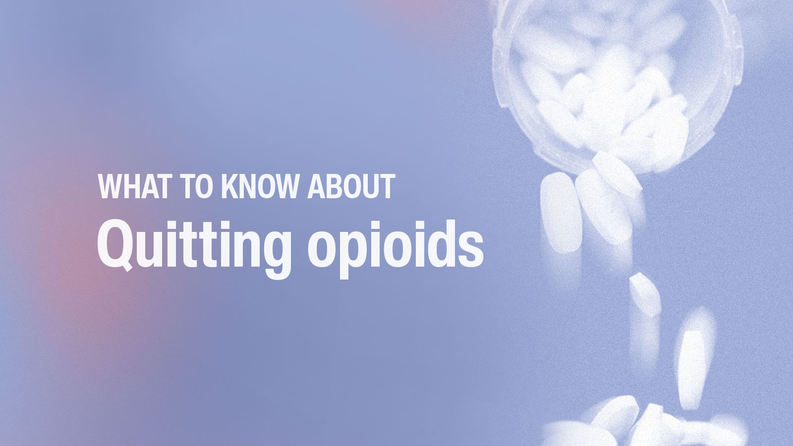 What to Understand About Quitting Opioids in the New Year