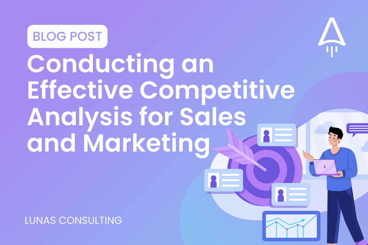 Conducting an Effective Competitive Analysis for Sales and Marketing