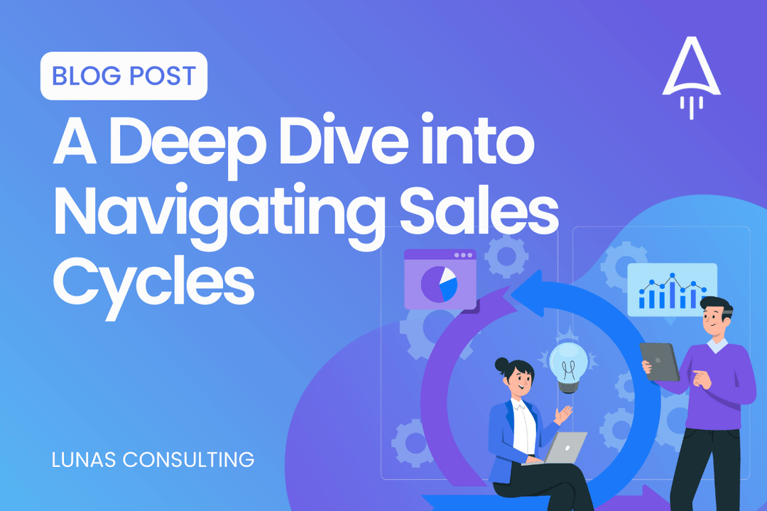 A Deep Dive into Navigating Sales Cycles