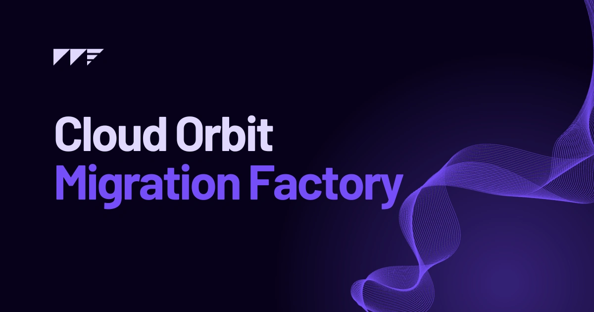 Cloud Orbit Migration Factory
