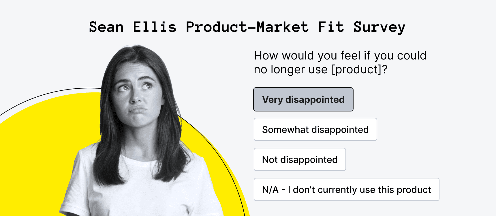 How to Conduct a Product-Market Fit (PMF) Survey