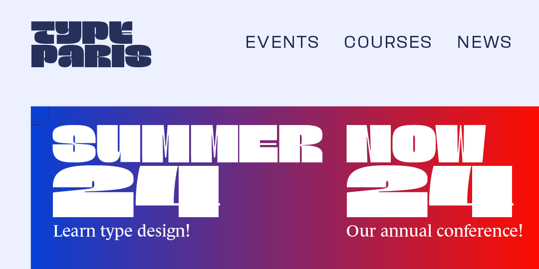 TypeParis: Learn type design and enjoy talks by the best designers