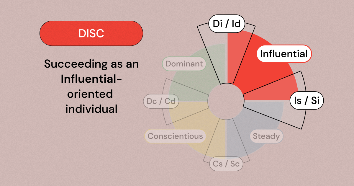 Get Ahead at Work as a DiSC Influential Personality: A How-To Guide