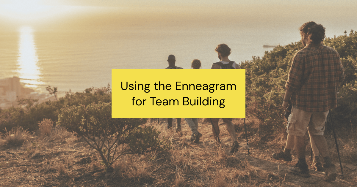 Using the Enneagram for Team Building: A Practical Guide