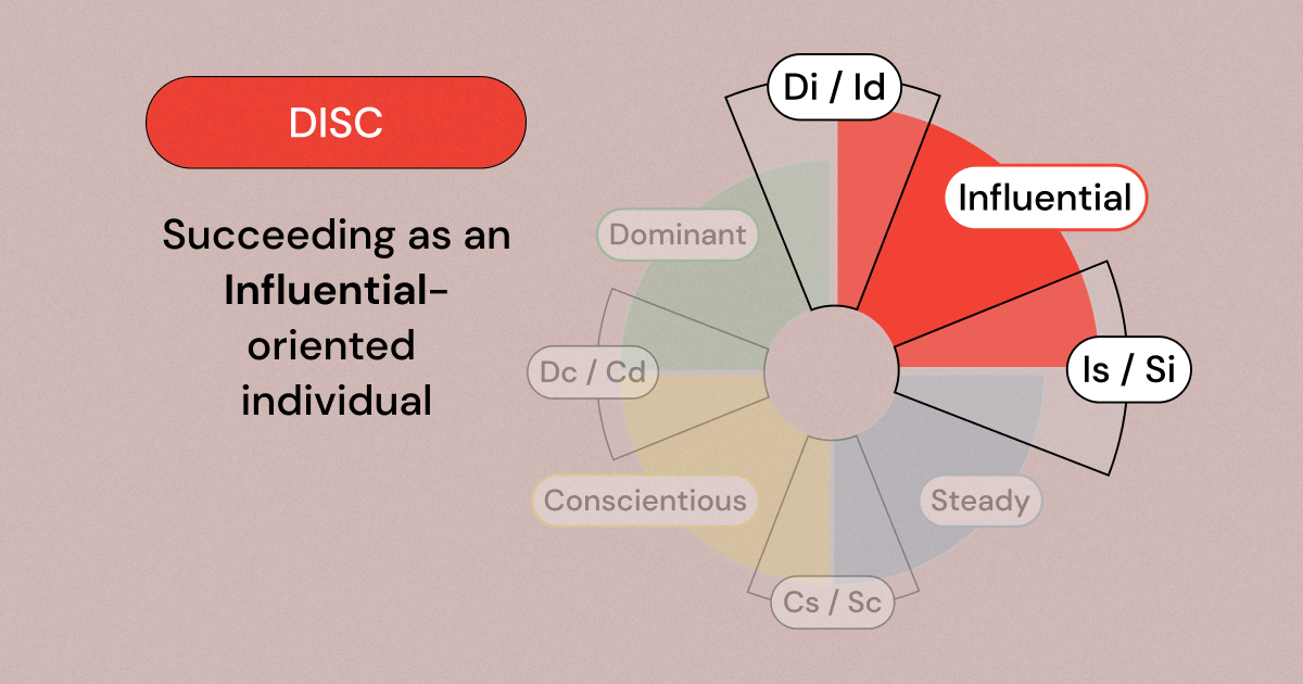 Get Ahead at Work as a DiSC Influential Personality: A How-To Guide