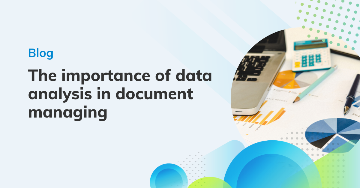 The importance of data analysis in document management