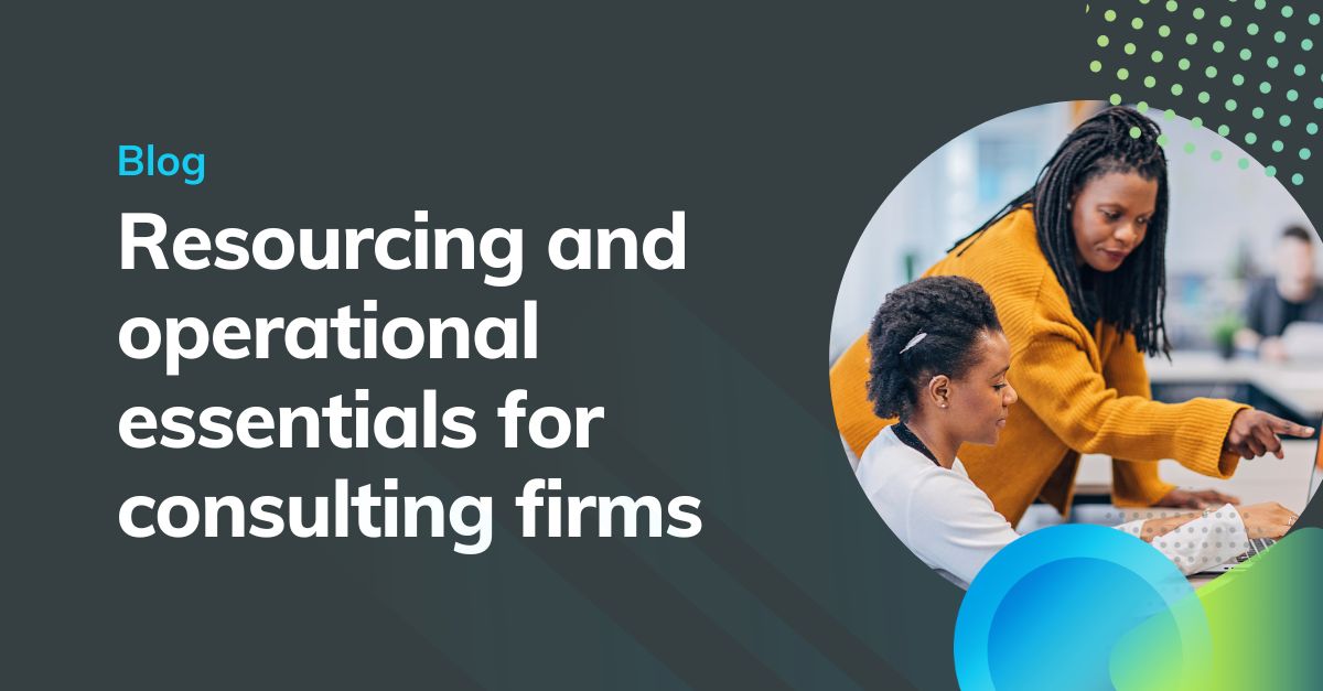 Resourcing and operations: the essential processes for consulting firms