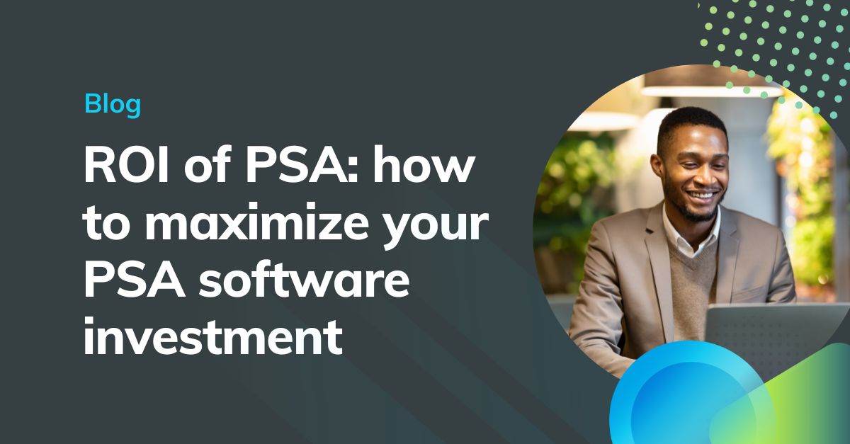 ROI of PSA: free measurement framework to maximize your PSA software ...