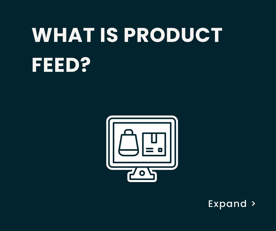Product Feeds Explained