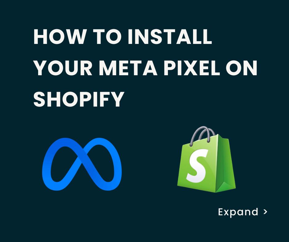 Installing Your Meta Pixel On Shopify