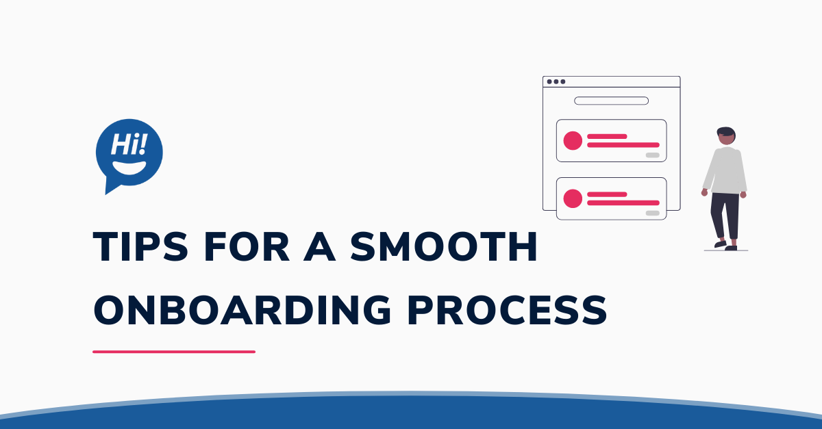 Tips for a Smooth Onboarding Process