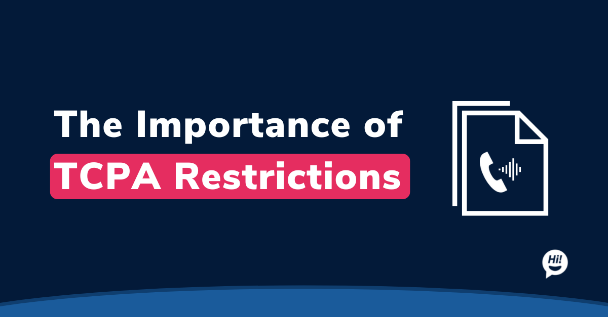 The Importance of TCPA Restrictions