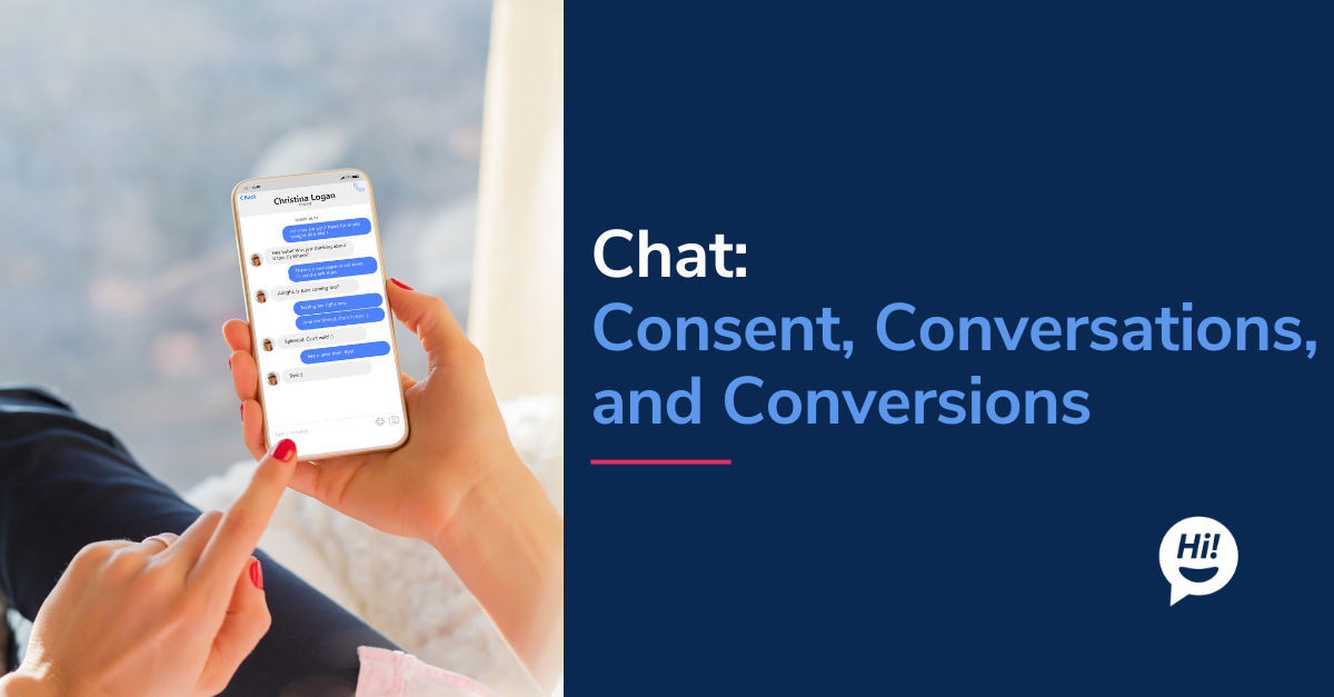 Chat: Consent, Conversations, and Conversions