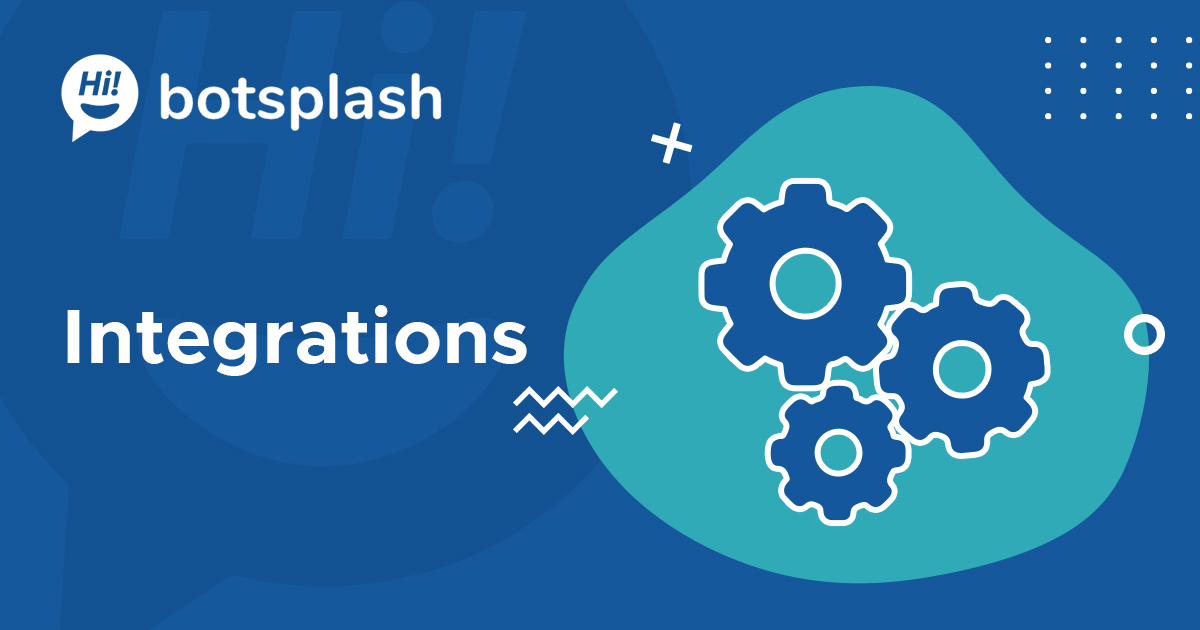 Botsplash Integrations