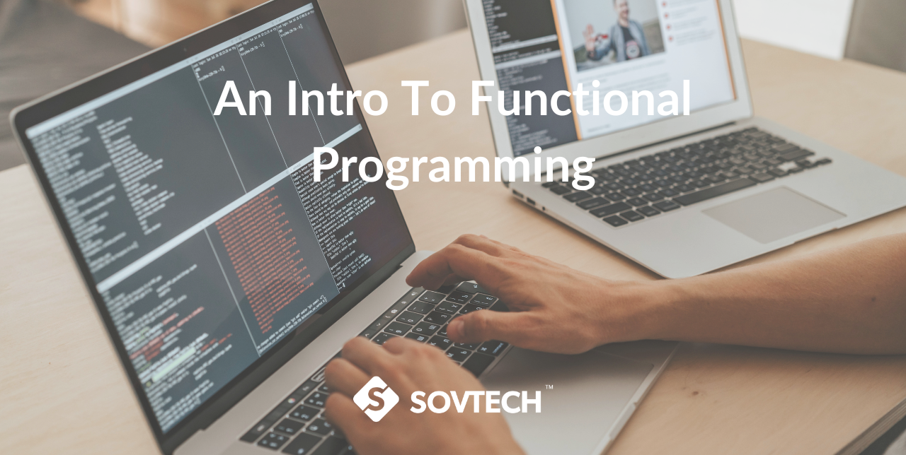 Blog - An Intro To Functional Programming Blog - An Intro To Functional Programming