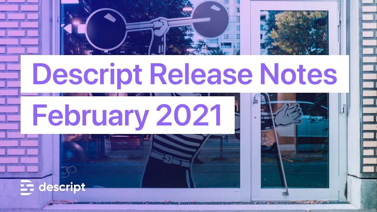 New In Descript Transcript Correction Overhaul Room Tone Webcam Recording And More Descript