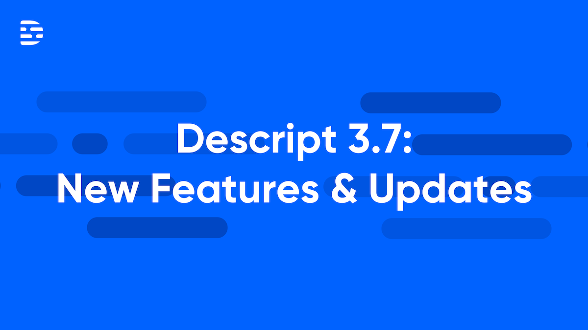 Introducing Descript Pro, Overdub, and more | Descript