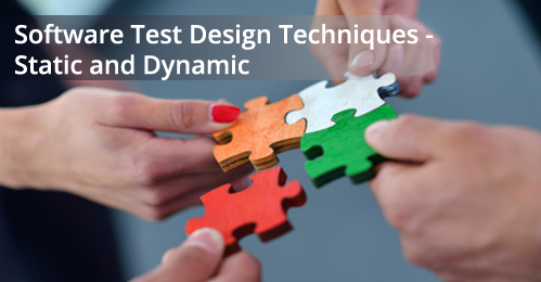 Software Test Design Techniques - Static and Dynamic Testing