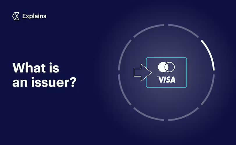 What is a card issuer? | Checkout.com