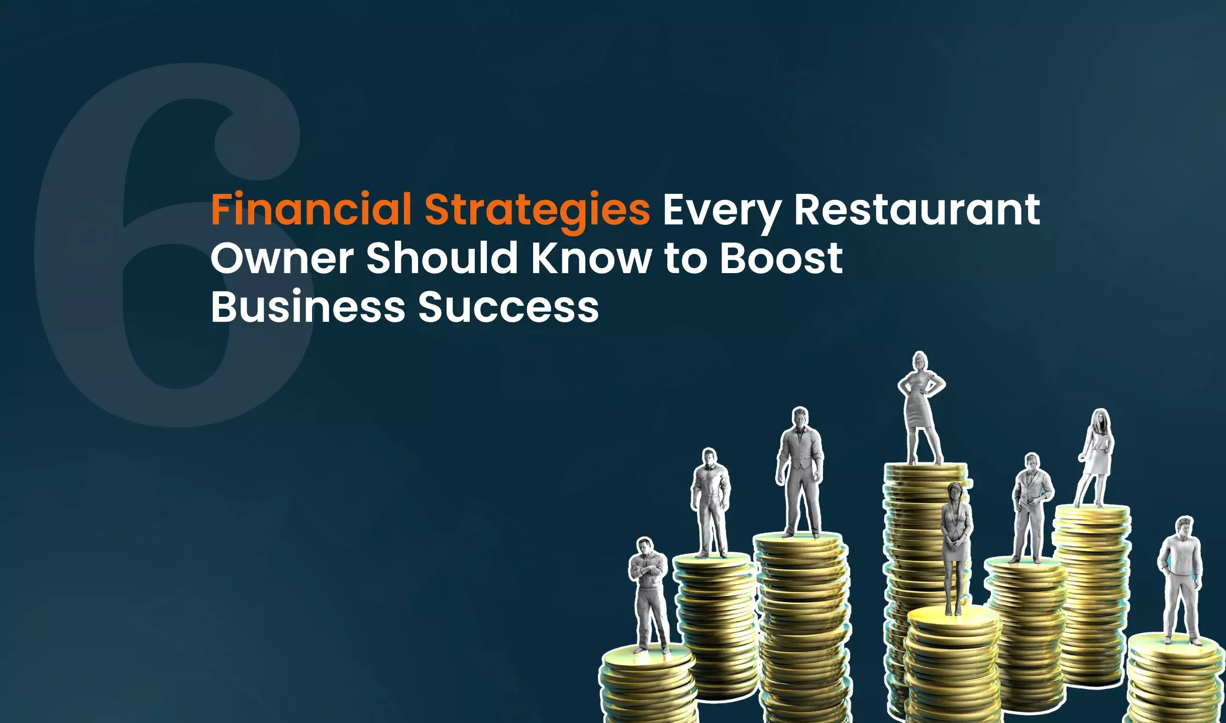 6 Financial Strategies Every Restaurant Owner Should Know to Boost ...
