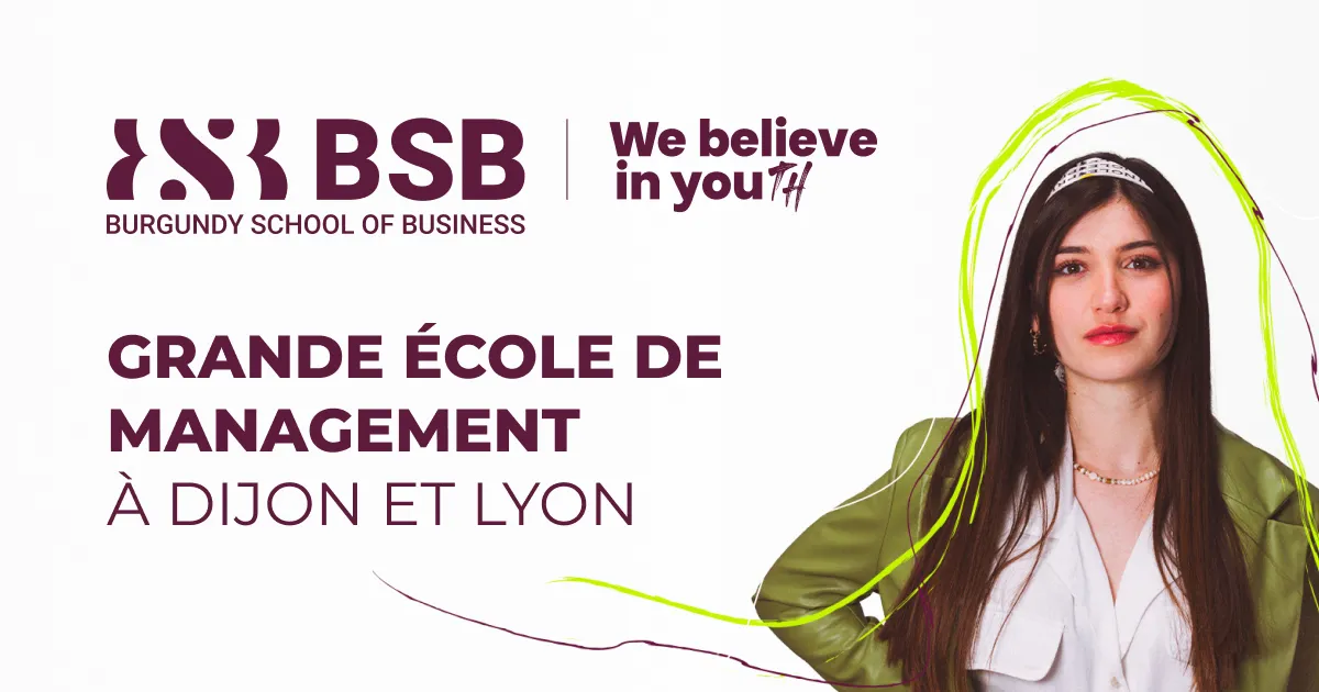 Découvrir BSB - École de Management à Dijon et Lyon