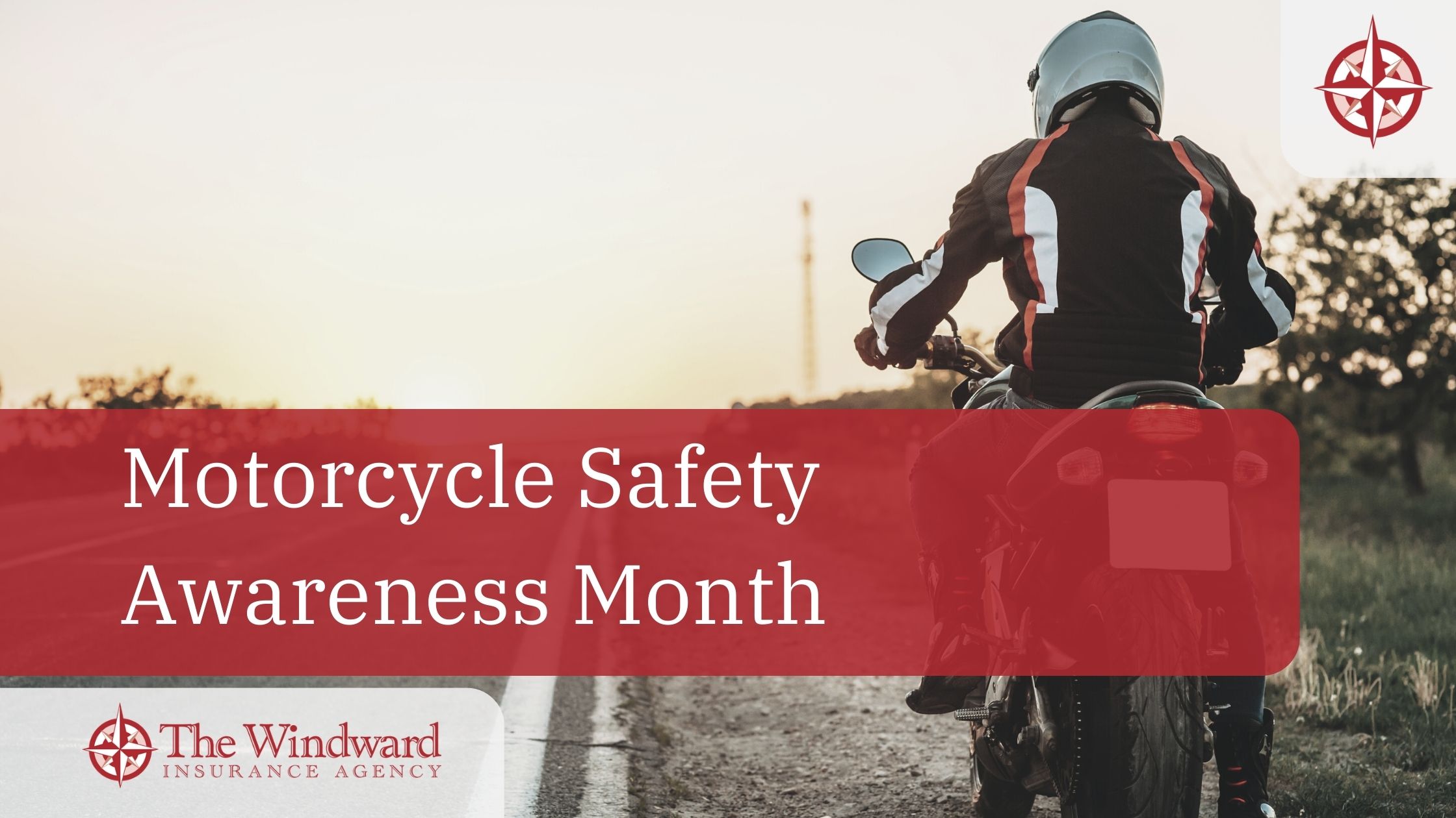Motorcycle Safety Awareness Month | Windward Insurance Blog