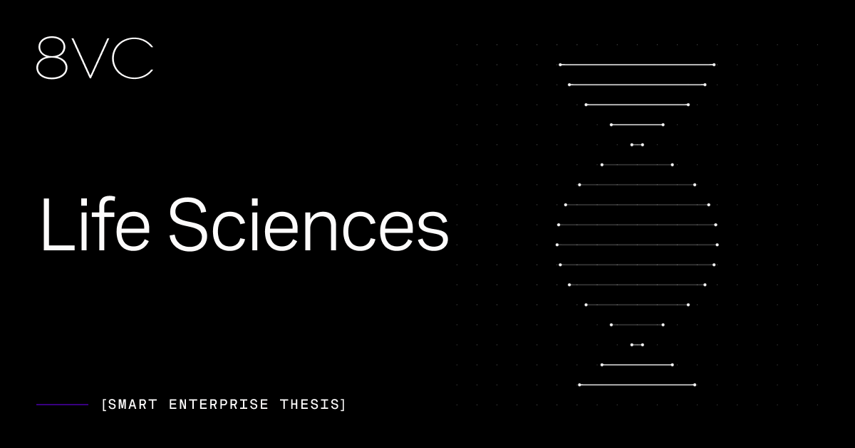 Life Sciences | 8VC | A different kind of VC firm.